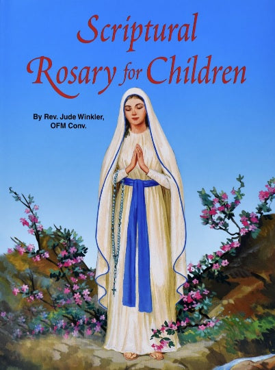 Scriptural Rosary for Children Book – San Juan Basilica Giftshop